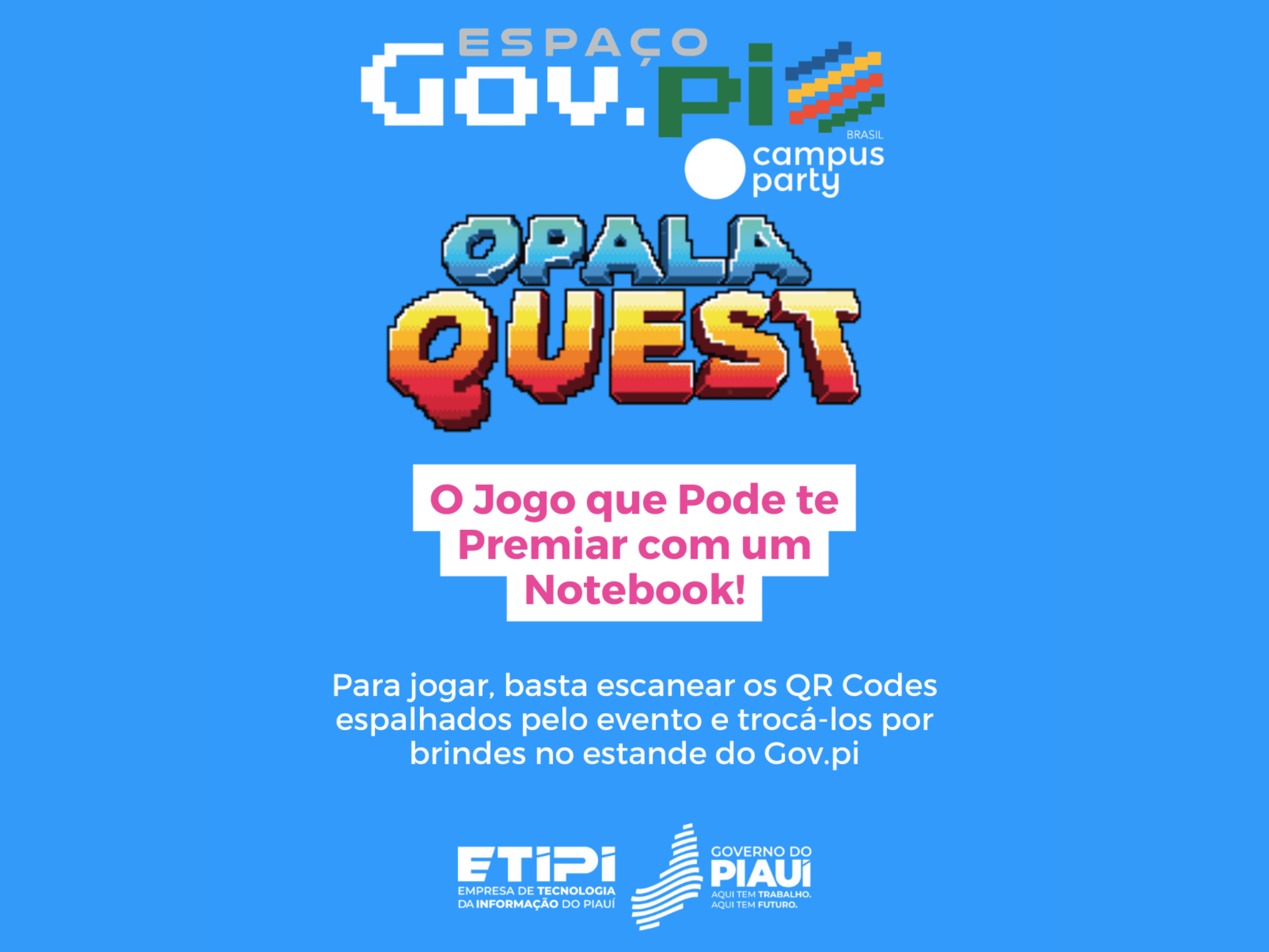 Campus Party: Espaço Gov.pi vai trazer games surpresas e premiações ...